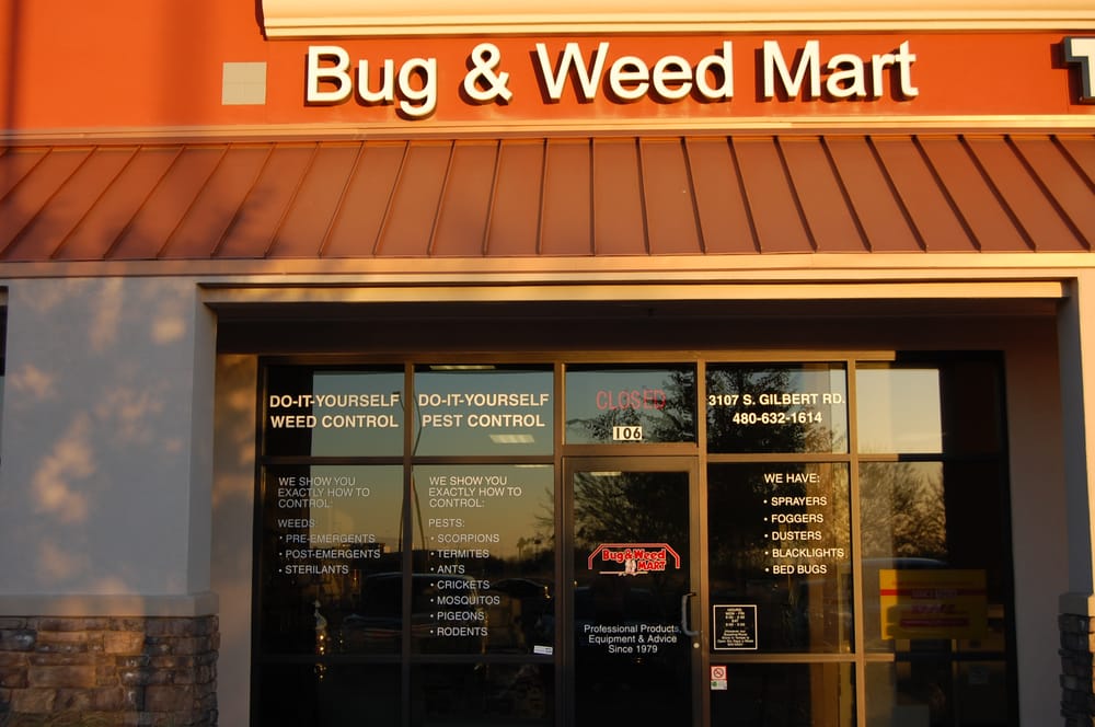 BUG & WEED MART - GILBERT - Updated December 2025 - 15 Photos & 25 ...
