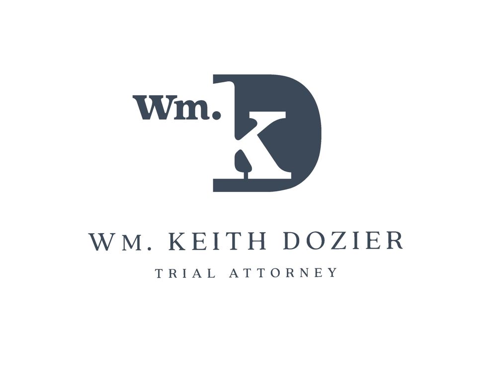 WM. KEITH DOZIER, TRIAL ATTORNEY - Updated November 2025 - 385 1st St ...