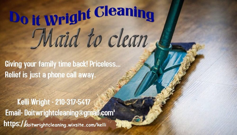 DO IT WRIGHT CLEANING - San Antonio, Texas - Home Cleaning - Phone Number - Yelp