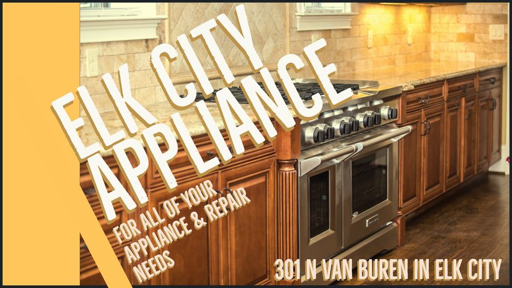 ELK CITY APPLIANCE & REPAIR - Updated December 2025 - 3413 W 3rd St ...