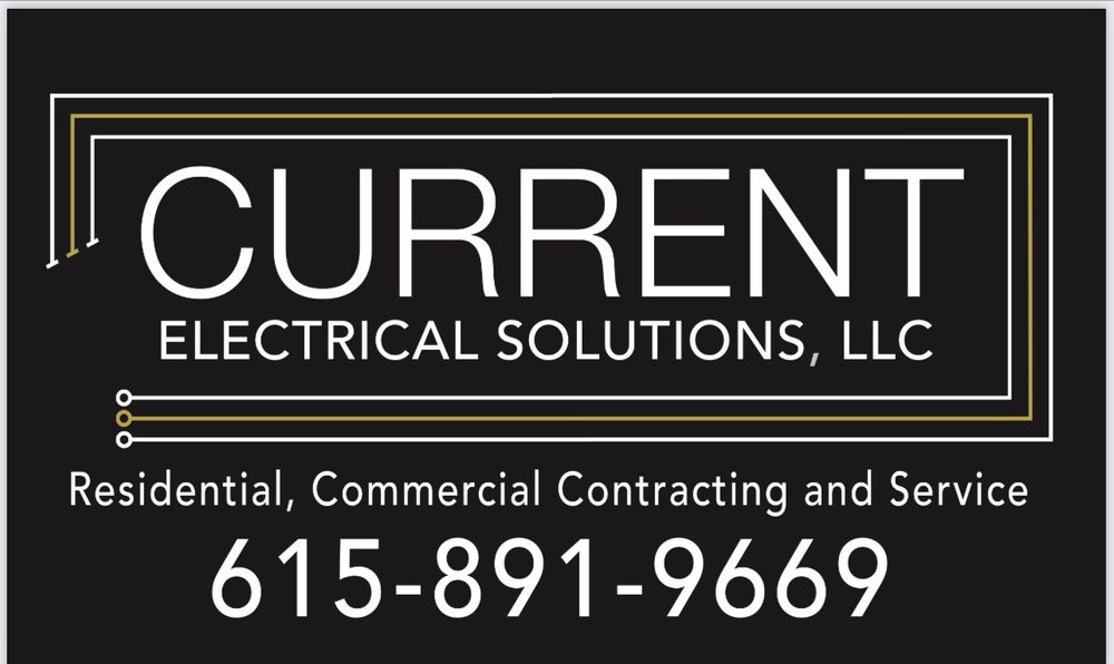 CURRENT ELECTRICAL SOLUTIONS - Updated July 2024 - Request a Quote - Hendersonville, Tennessee ...