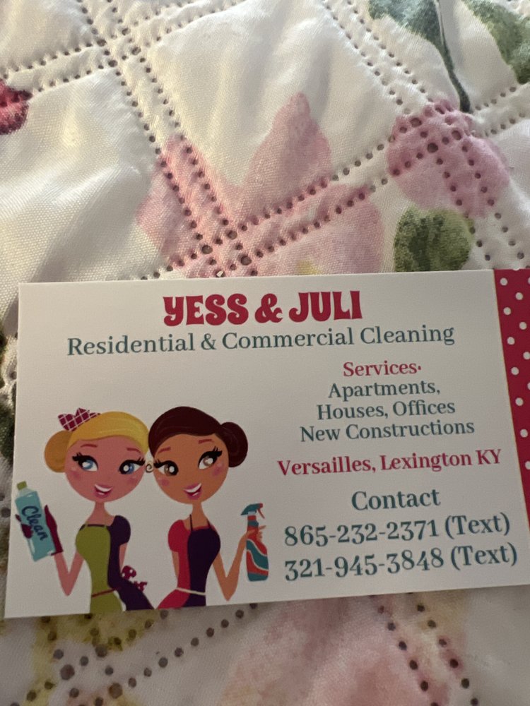 Home Cleaning - YESS & JULI - Versailles, Kentucky - Phone Number - Yelp