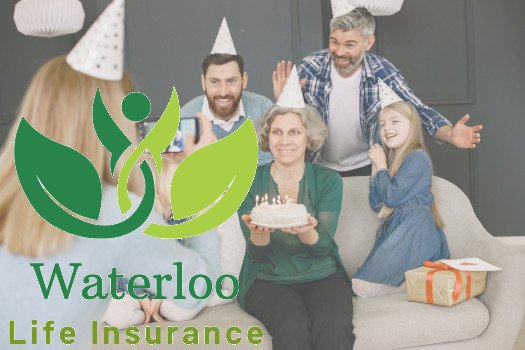 WATERLOO LIFE INSURANCE - Updated February 2025 - Request a Quote ...