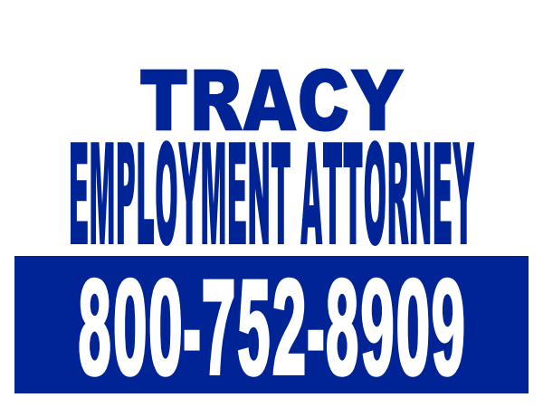 TRACY EMPLOYMENT ATTORNEY - Employment Law - Tracy, CA - Phone Number ...