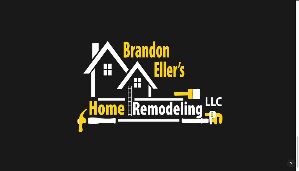BRANDON ELLER’S HOME REMODELING - Updated October 2025 - PO Box 15404 ...