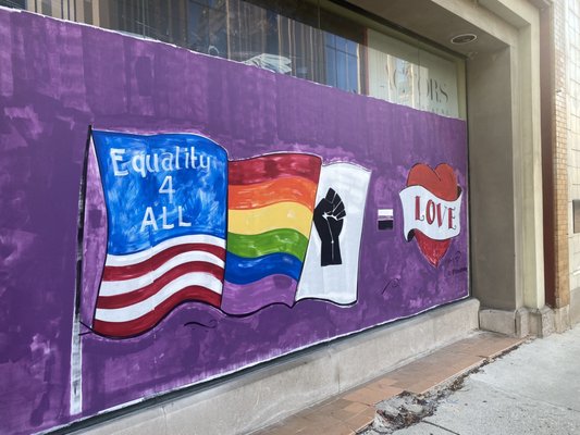 EQUALITY FOR ALL MURAL - Updated April 2025 - 315 W Market St ...