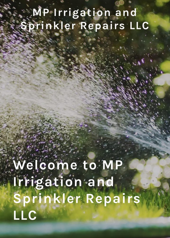 MP IRRIGATION AND SPRINKLER REPAIRS - Updated May 2025 - Tucson ...