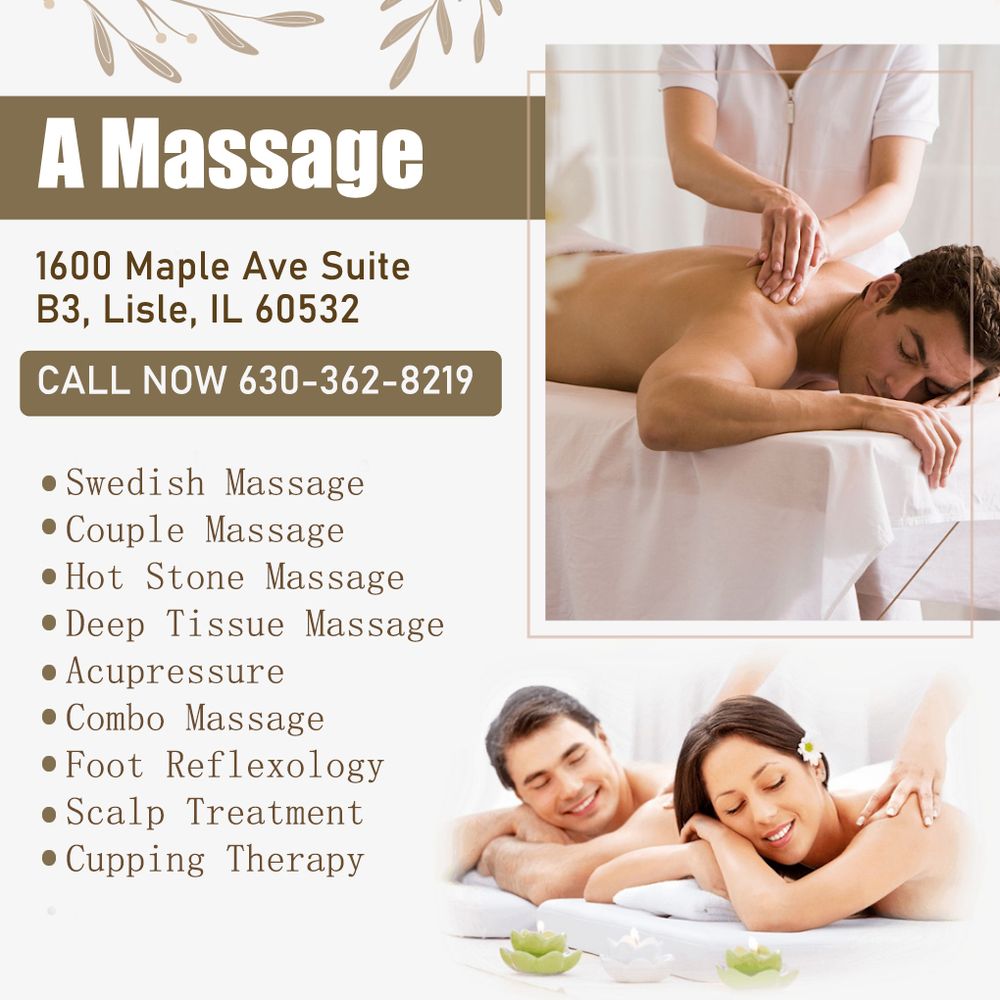A MASSAGE - Updated December 2025 - Request an Appointment - 20 Photos - 1600 Maple Ave, Lisle ...
