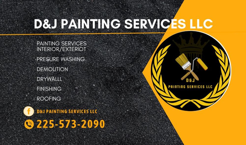 D&J PAINTING SERVICES - Updated December 2024 - Baton Rouge, Louisiana - Painters - Phone Number ...