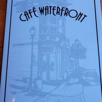 CAFÉ WATERFRONT - Updated July 2024 - 251 Photos & 386 Reviews - 102 F ...