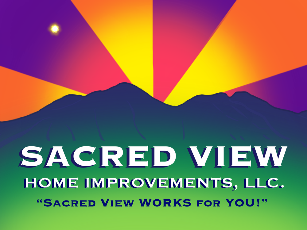 SACRED VIEW HOME IMPROVEMENTS - Flagstaff, Arizona - Handyman - Phone ...