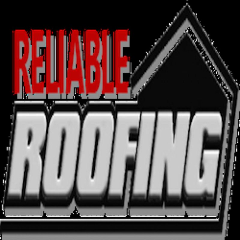 RELIABLE ROOFING - Updated November 2025 - 239 Reviews & 58 Photos ...