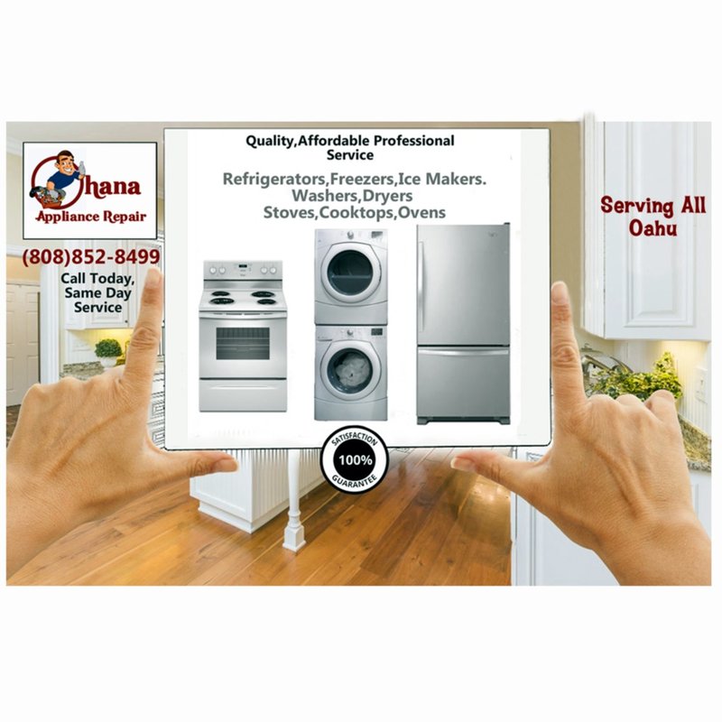OHANA APPLIANCE REPAIR - Updated December 2025 - 27 Photos & 128 ...
