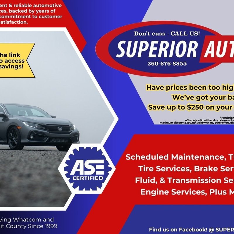 SUPERIOR AUTO REPAIR - Updated June 2024 - 16 Reviews - 1491 Old Samish ...