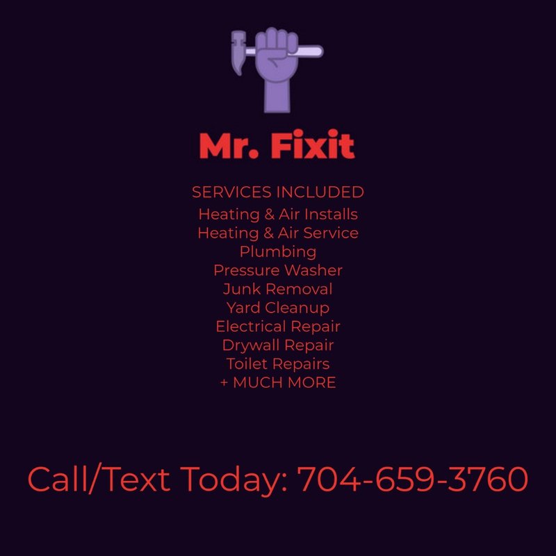 MR. FIXIT - Mooresville, North Carolina - Handyman - Phone Number - Yelp