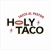 HOLY TACO - Updated October 2025 - 320 Photos & 296 Reviews - 327 E ...
