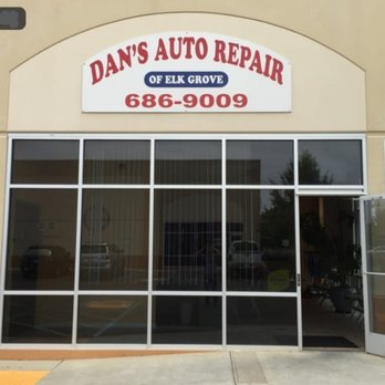 DAN’S AUTO REPAIR OF ELK GROVE - Updated September 2025 - 29 Photos ...