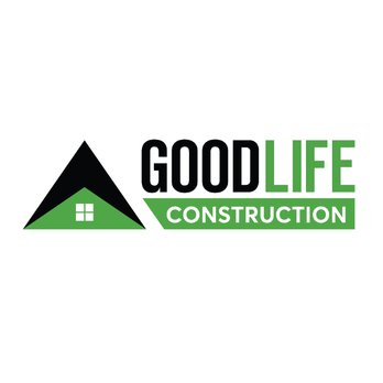 GOOD LIFE CONSTRUCTION - Updated May 2025 - 756 Photos & 212 Reviews ...