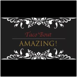 TACO BOUT AMAZING - 35 Photos & 54 Reviews - Los Angeles, California ...