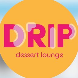 DRIP - DESSERT LOUNGE - Updated February 2025 - 87 Photos & 52 Reviews - 851 W Belmont, Chicago ...
