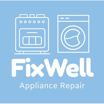 FIXWELL APPLIANCE REPAIR - Updated December 2024 - 32 Photos & 33 ...