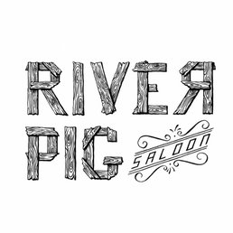 RIVER PIG SALOON - Updated June 2026 - 109 Photos & 95 Reviews - 1720 ...