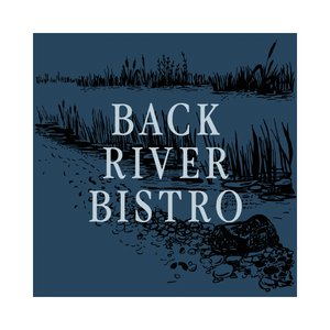 BACK RIVER BISTRO - Updated January 2025 - 45 Photos & 25 Reviews - 65 ...