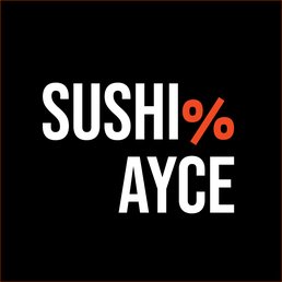 SUSHI AYCE - Updated December 2025 - 752 Photos & 549 Reviews - 660 S ...