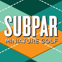 SUBPAR MINIATURE GOLF - 373 Photos & 305 Reviews - 1600 Park St ...