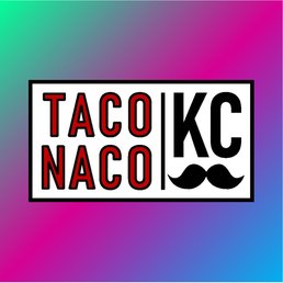 TACO NACO KC - Updated March 2025 - 438 Photos & 279 Reviews - 8220 ...