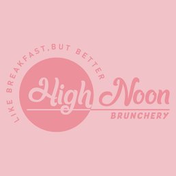 HIGH NOON BRUNCHERY - Updated October 2025 - 790 Photos & 300 Reviews ...