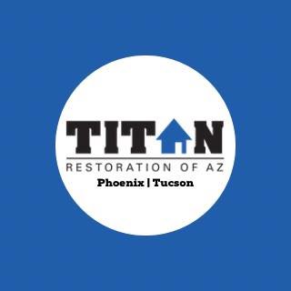 TITAN RESTORATION OF ARIZONA - Updated January 2026 - 1544 S Euclid Ave ...